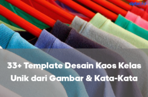33+ Template Desain Kaos Kelas Unik dari Gambar & Kata-Kata